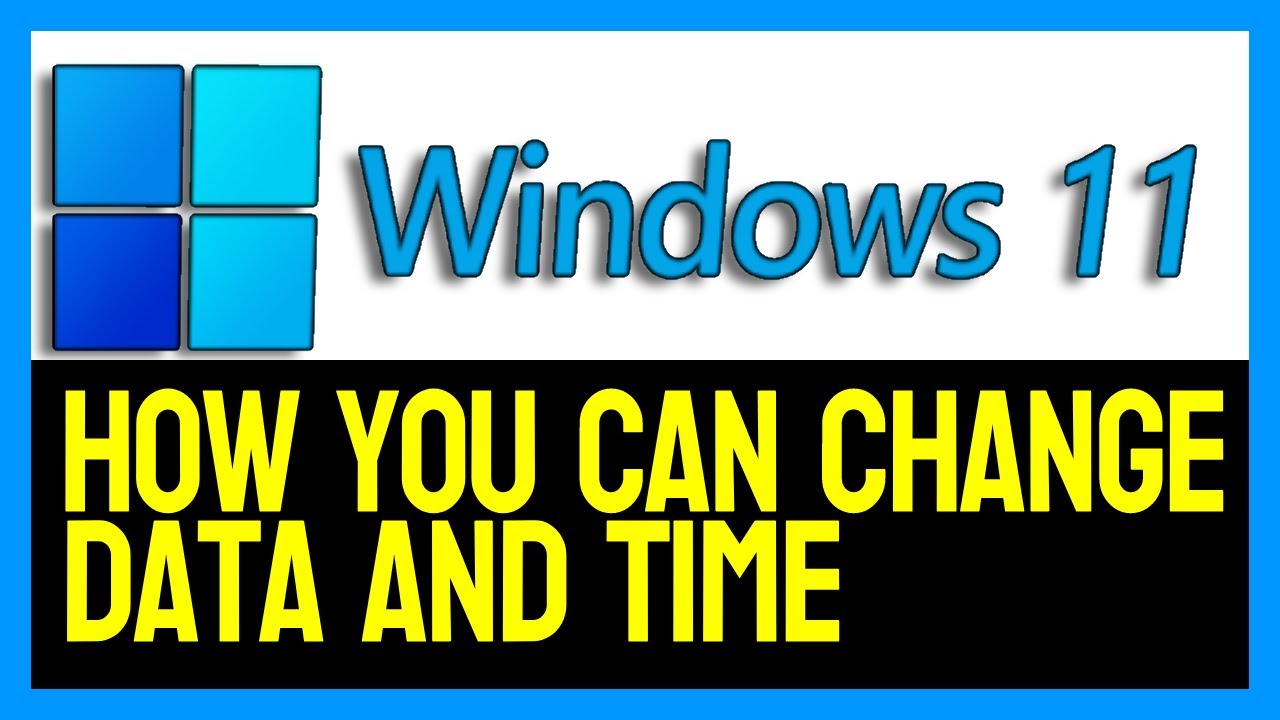 Windows 11 How You Can Change Data And Time In Windows 11 - YouTube