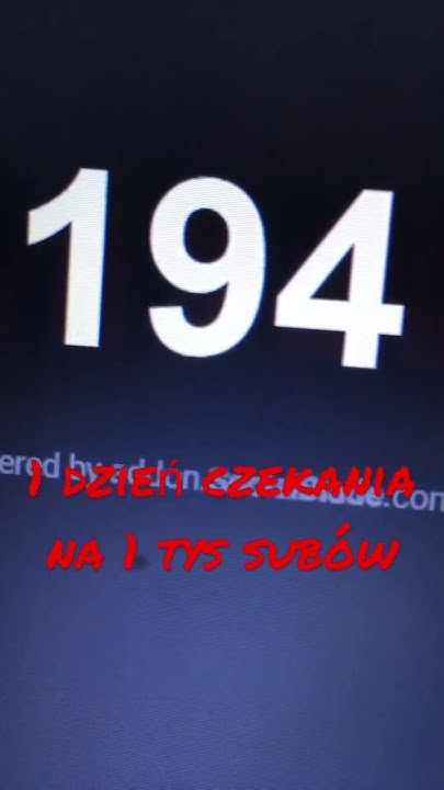 1 Dzień Czekania Na 1tys Subów Youtube