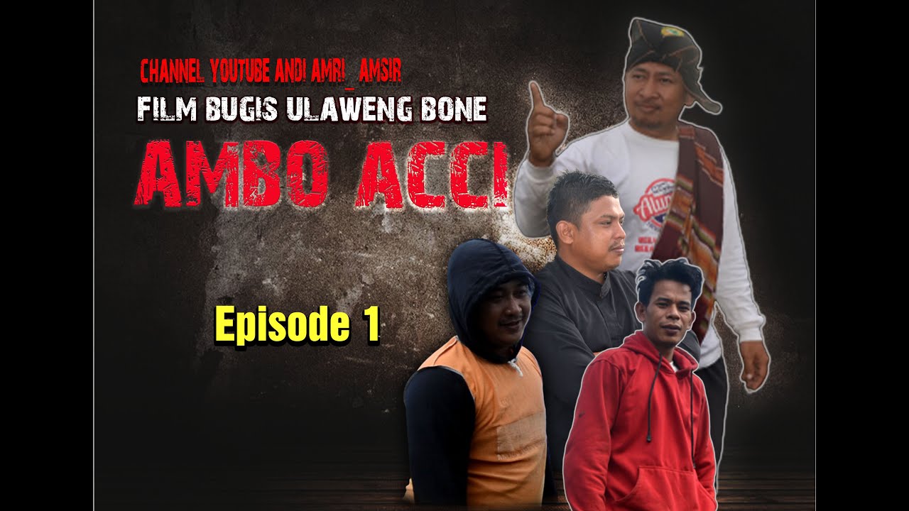 Film Bugis Bone " AMBO ACCI "_eps.1 @andiamri_amsir#bugisbone #ulaweng ...