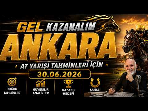 30 Haziran 2026 Salı Ankara At Yarışı Tahminleri At Yarışı Yorumlar-youtube-tjk-canlı Nasıl