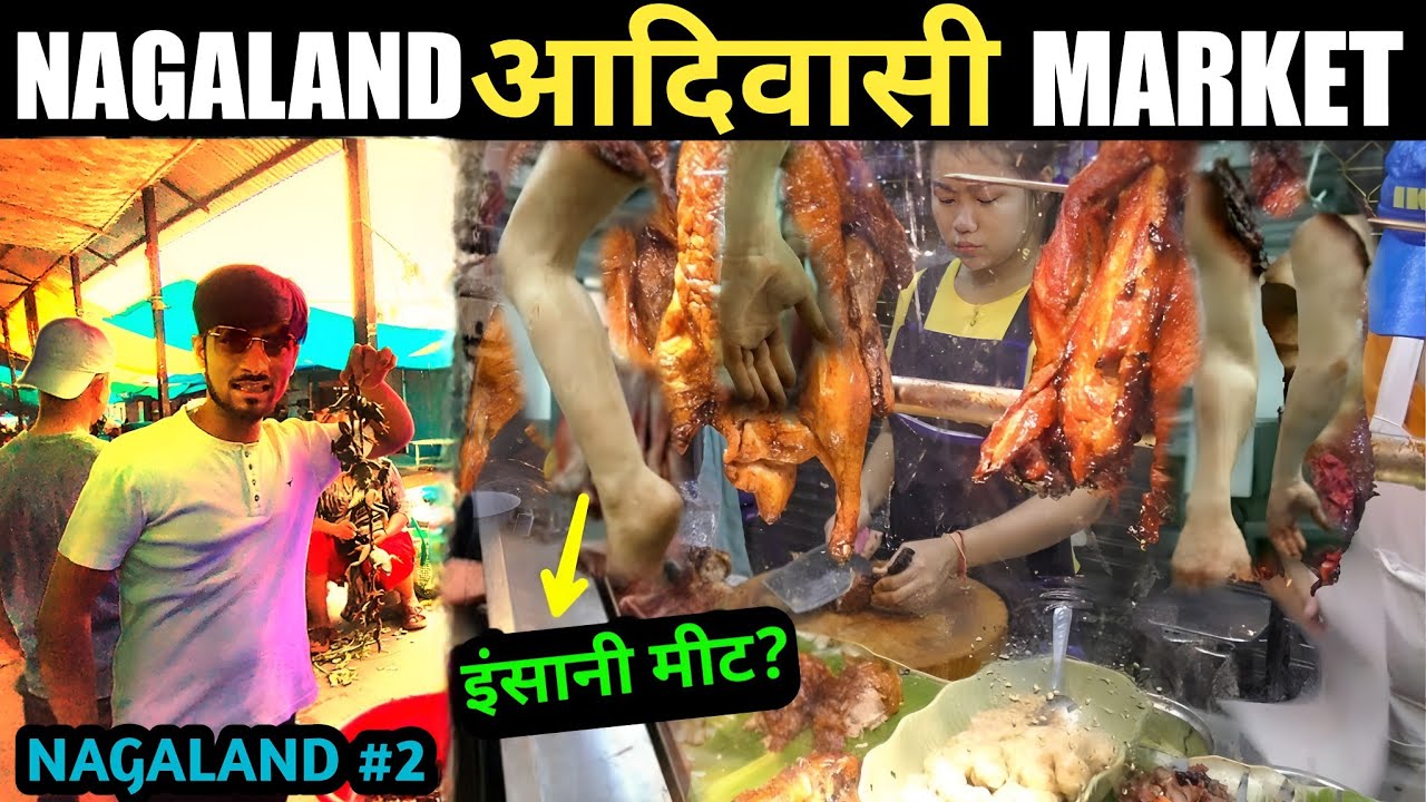 Dimapur super market Nagaland | Nagaland adivasi Market | Nagaland meat ...