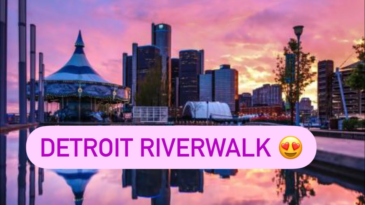Detroit Riverwalk | USA Canada Border | - YouTube