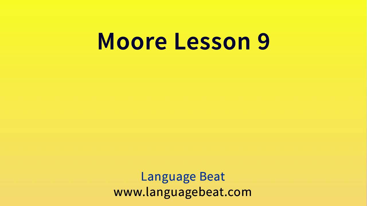 Learn Moore : Lesson 9 - Moore Phrases for Beginners - YouTube