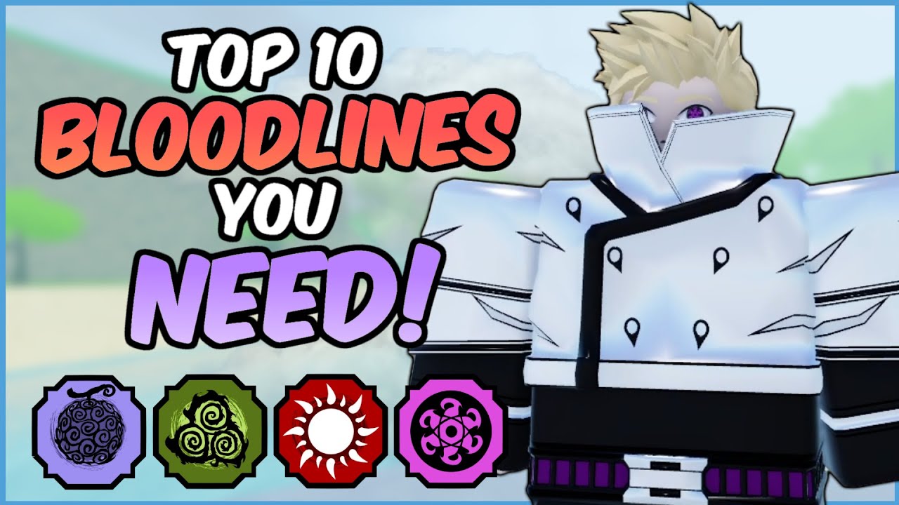 Top 10 Bloodlines You NEED To Get in Shindo Life! | Shindo Life ...