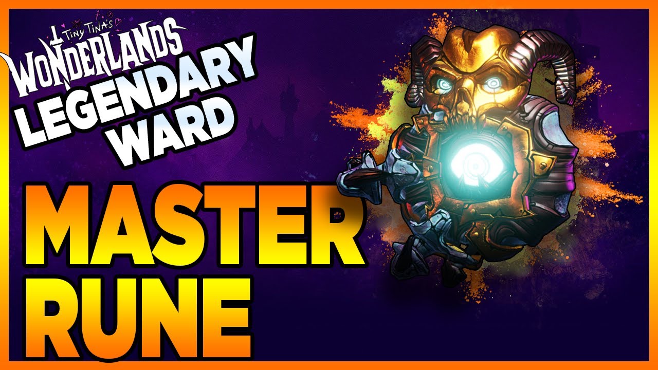 Tiny Tina's Wonderlands | Master Rune - Legendary Ward Guide - Showcase ...
