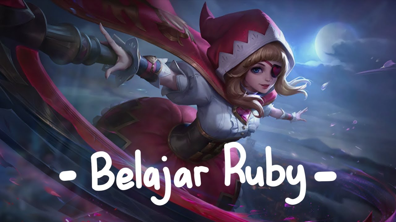 Belajar Ruby | Mobile Legends - YouTube