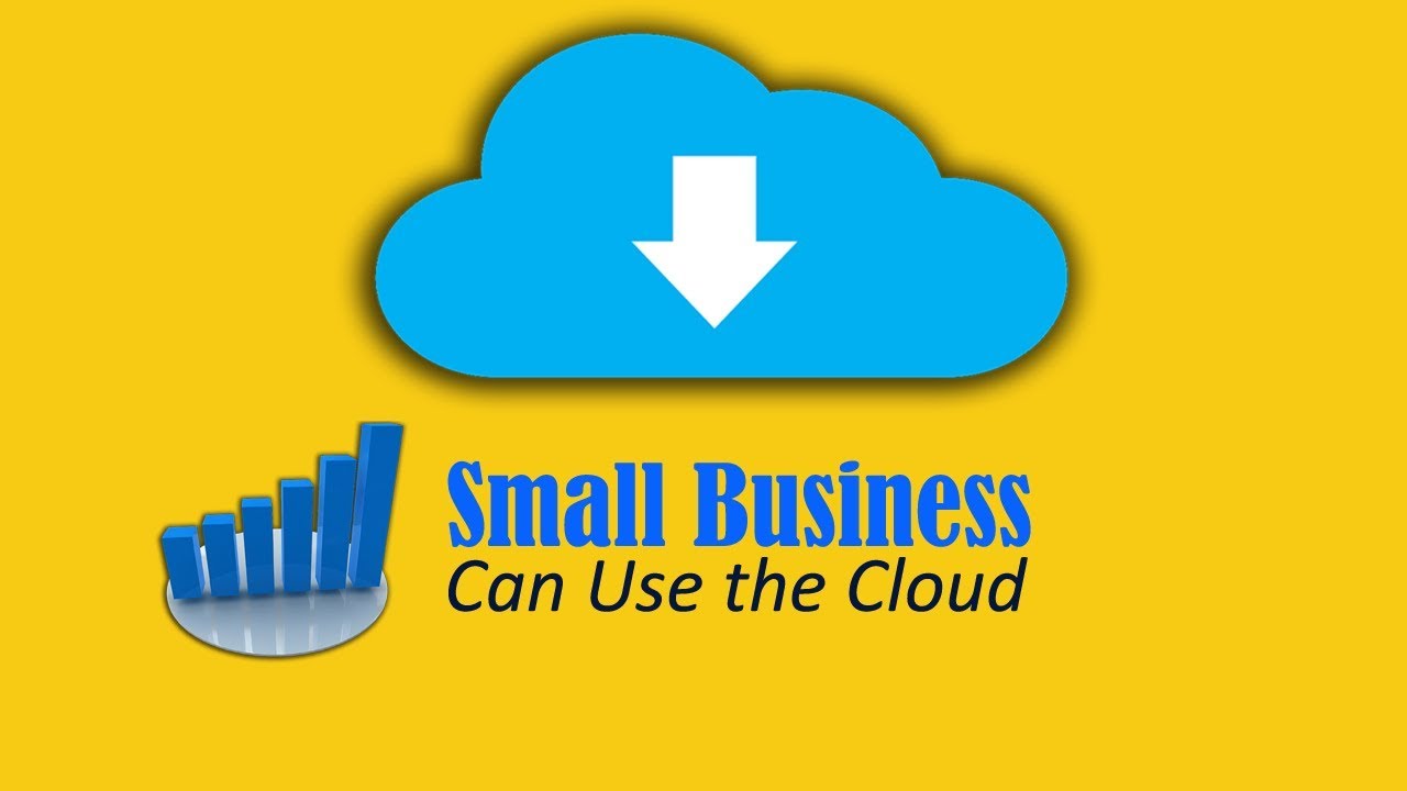 5 Ways Your Small Business Can Use the Cloud - YouTube