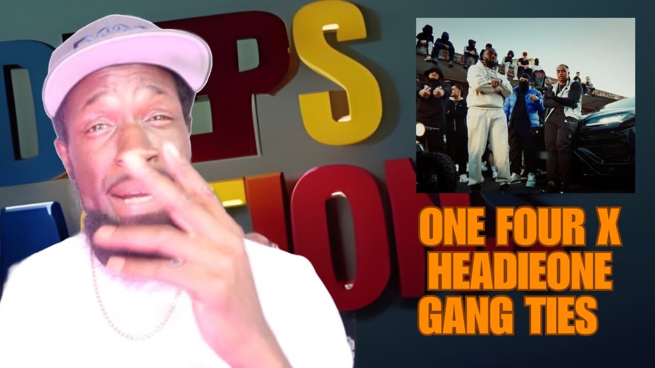 ONEFOUR & Headie One - Gang Ties (Official Music Video) [Reaction] | # ...