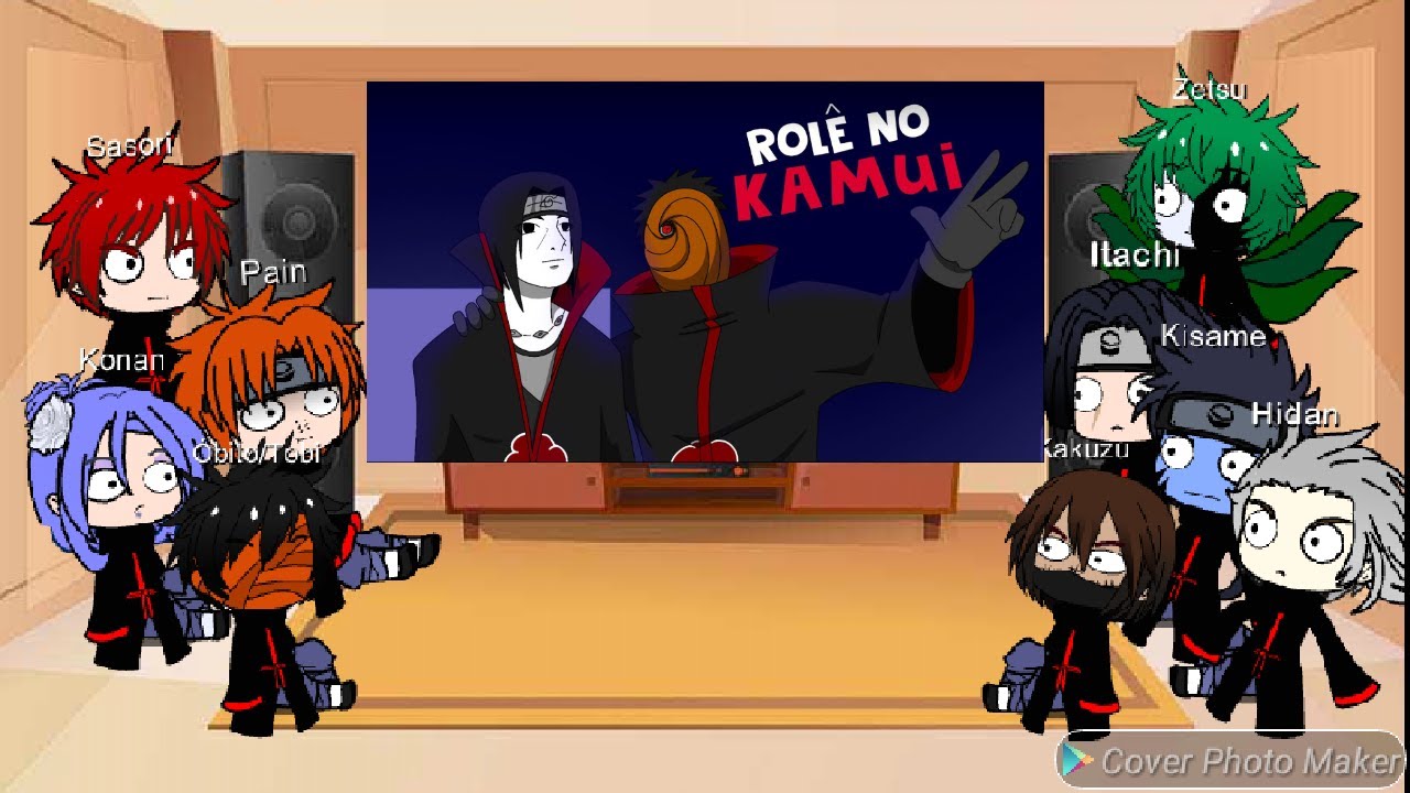 AKATSUKI react ao ROLÊ NO KAMUI - Gacha Club - YouTube