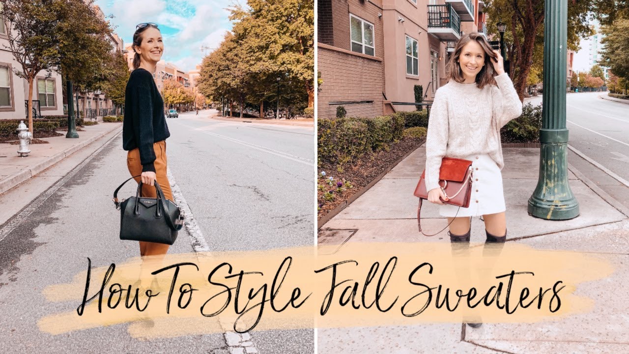How To Style Sweaters for Fall I What to Wear with Fall Knitwear! - YouTube