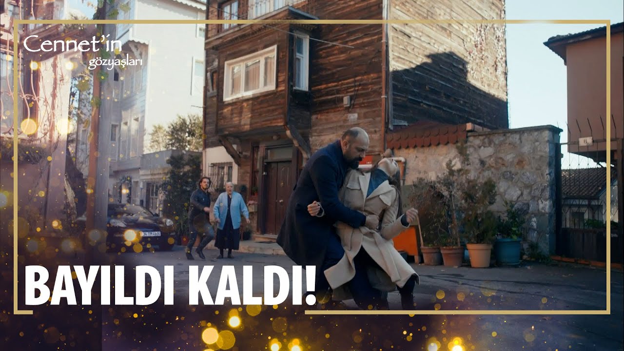 Cennet babasının kollarında bayıldı! - Cennet'in Gözyaşları 15. Bölüm ...