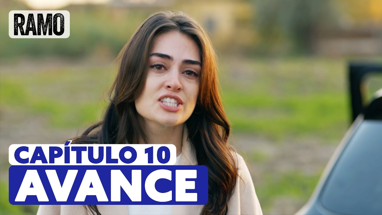 RAMO | Avance Capítulo 10 (Español Doblado) - YouTube