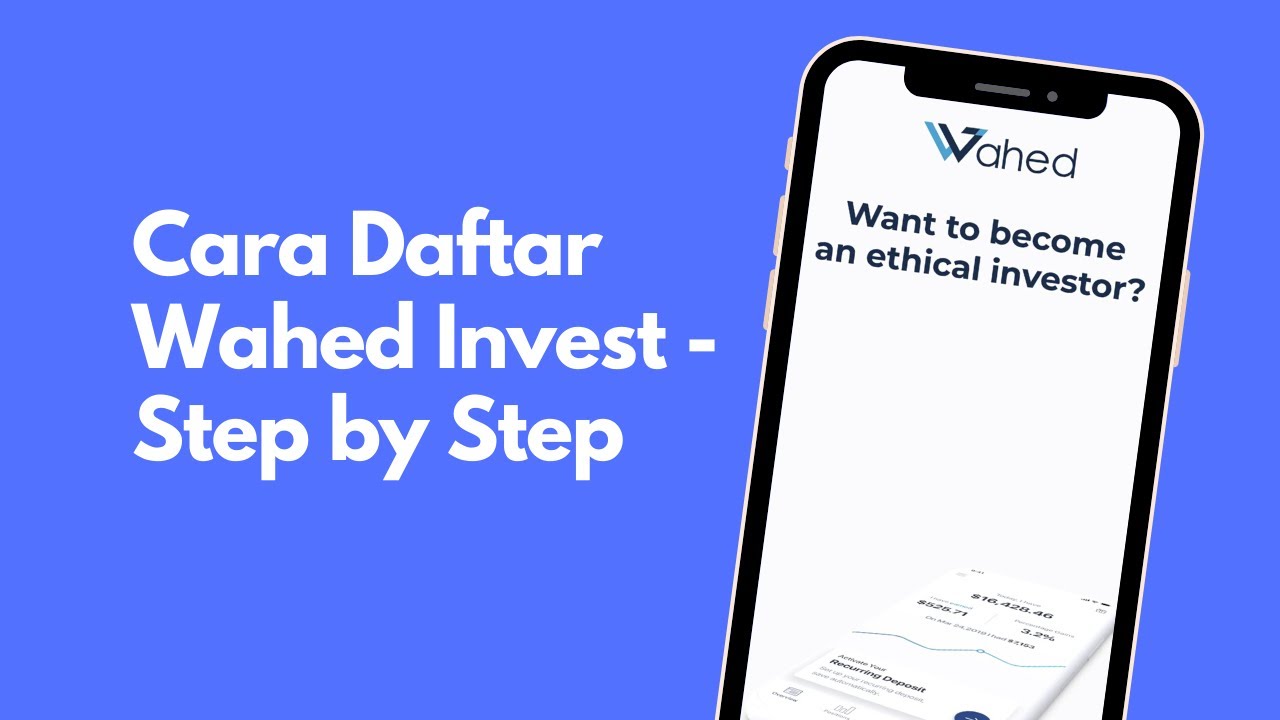 Cara Daftar Wahed Invest Step by Step - YouTube