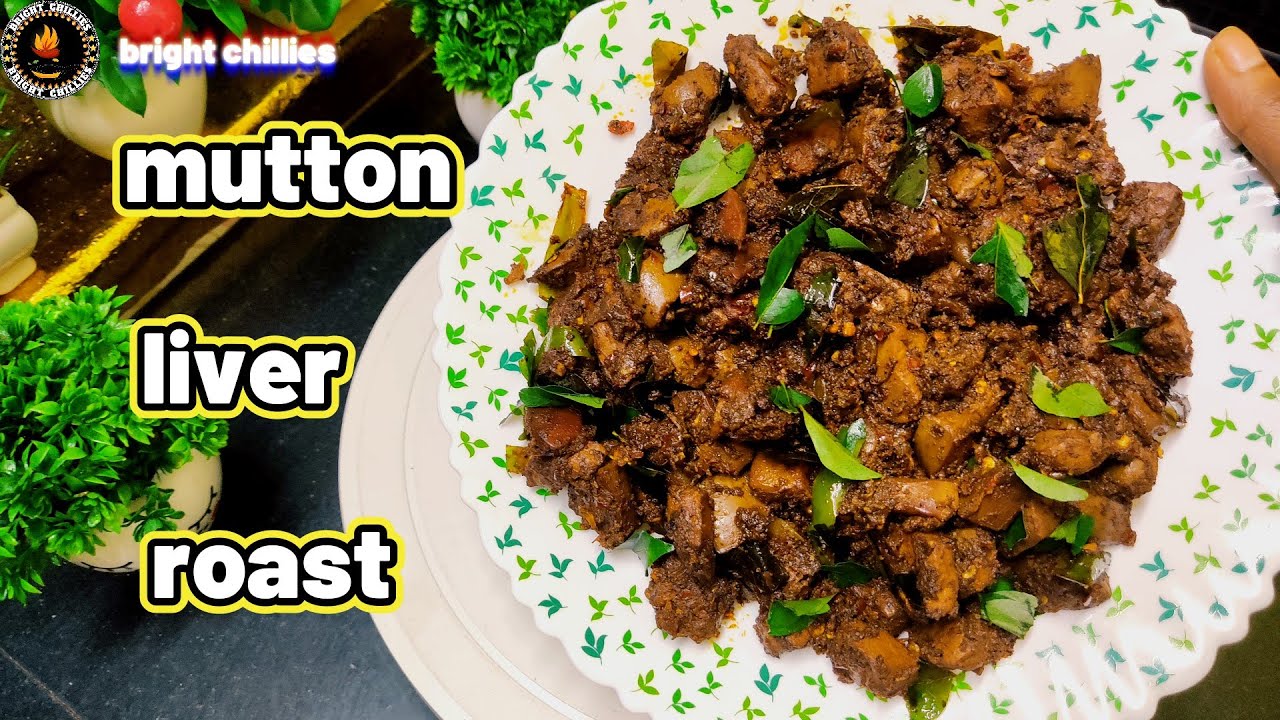 Tasty Mutton Liver Roast | Spicy Mutton Liver Masala | Kerala Style ...