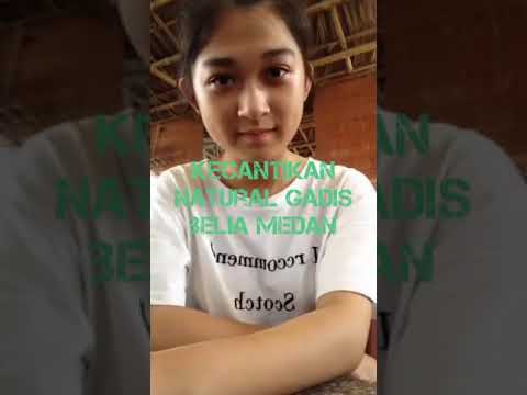 Kecantikan natural gadis belia medan