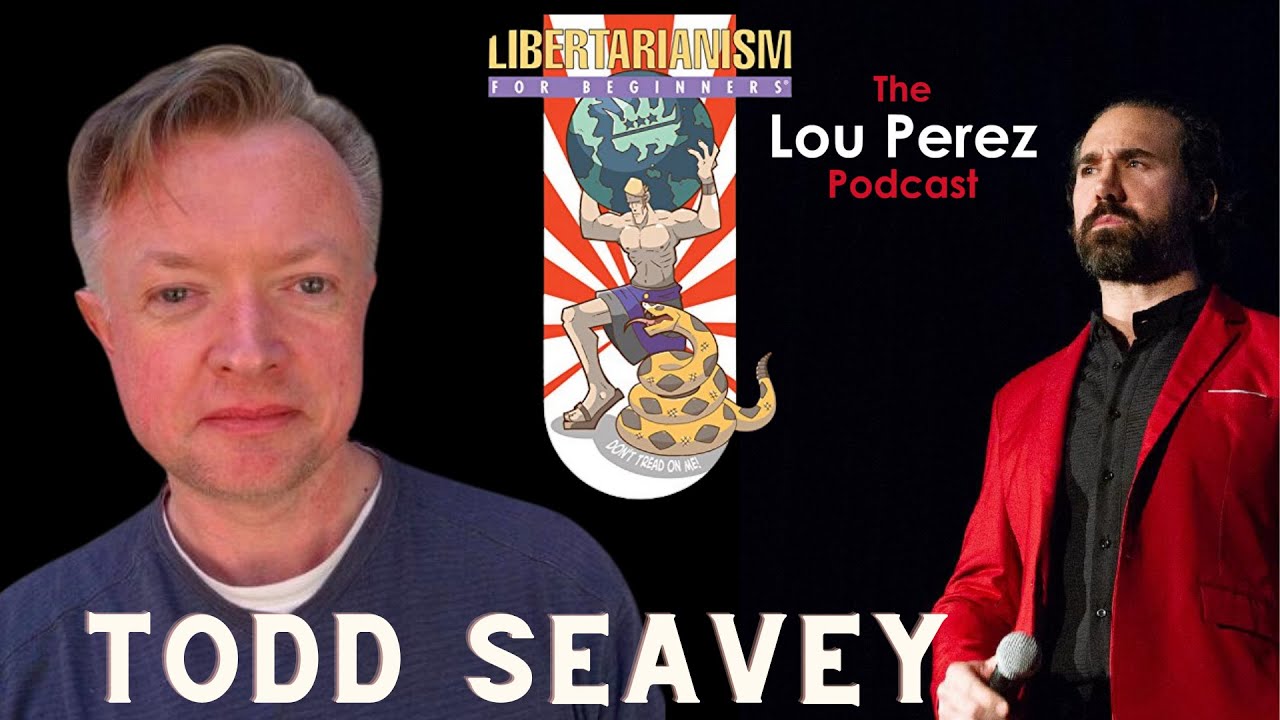 The Lou Perez Podcast Episode 27 - Todd Seavey - YouTube
