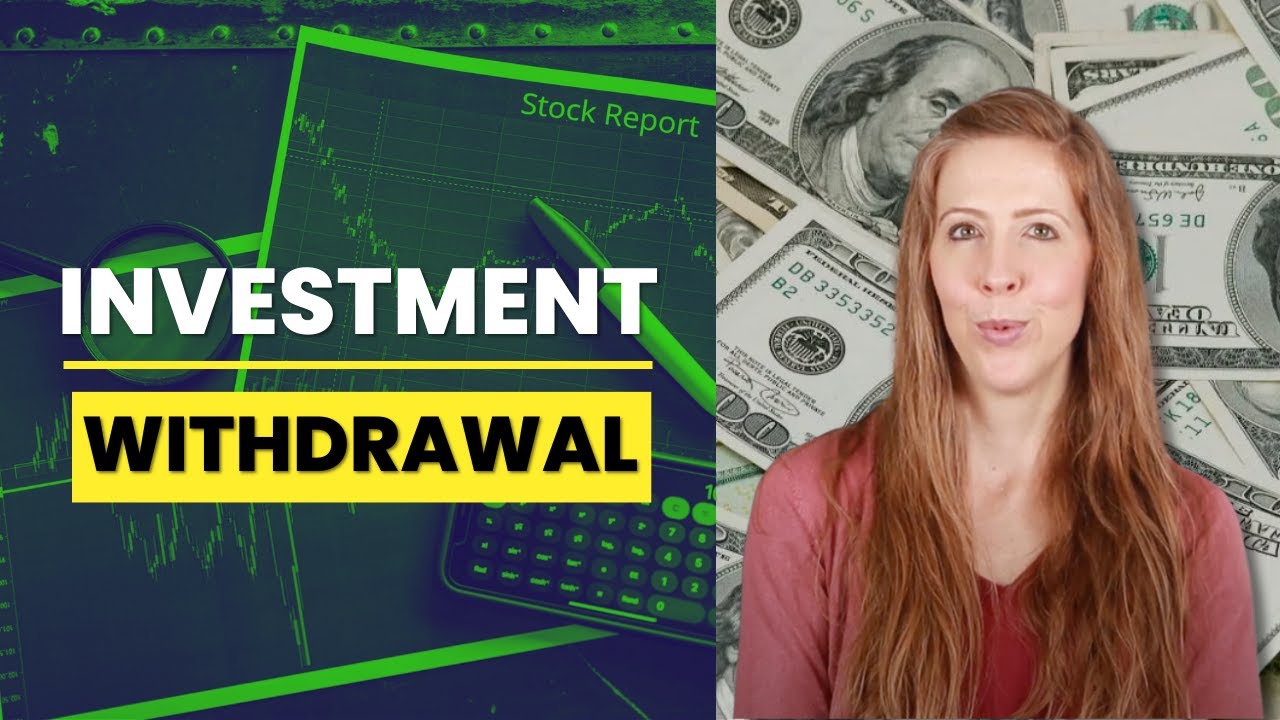 When To Withdraw Money From Investments - YouTube