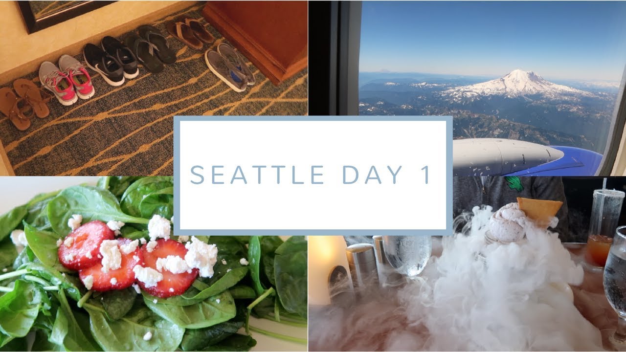 Traveling to Seattle + Lunch at the Space Needle | Seattle Day 1 | July ...