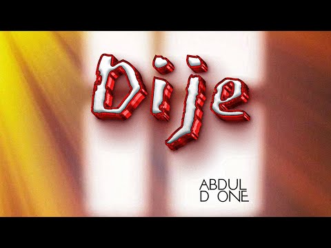 Abdul D One || Dije || Official Audio