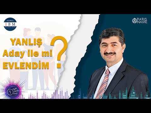 Yanlış Adayla mı Evlendim? | Cemil TOKPINAR | Paris Name | Bir Ayet Bir Hadis Bir Dua