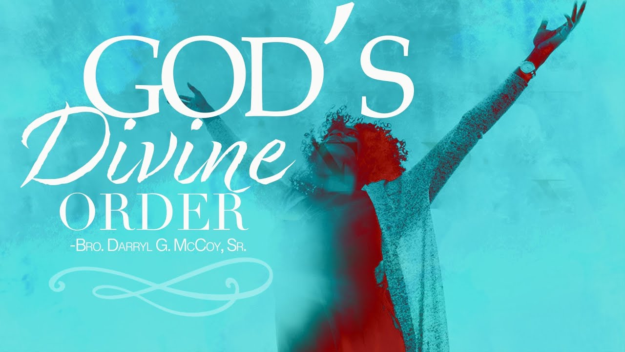 Bro. Darryl McCoy Sr. - God's Divine Order- TIZF Slidell - YouTube