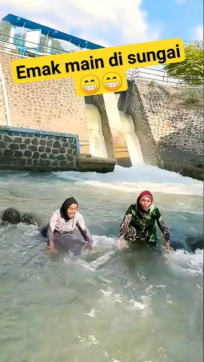 Emak main di sungai 😁😁 #shorts#youtubeshorts - YouTube
