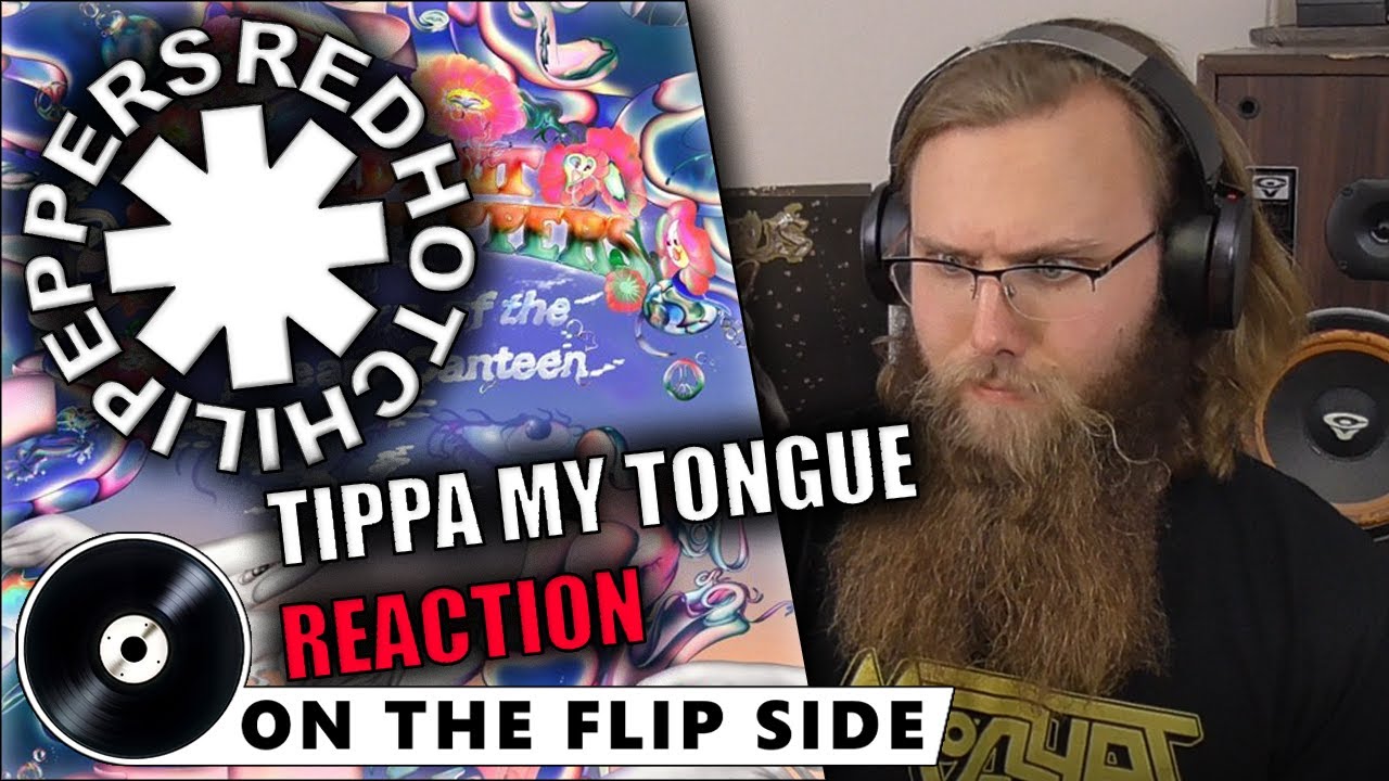 Red Hot Chili Peppers - Tippa My Tongue REACTION - YouTube