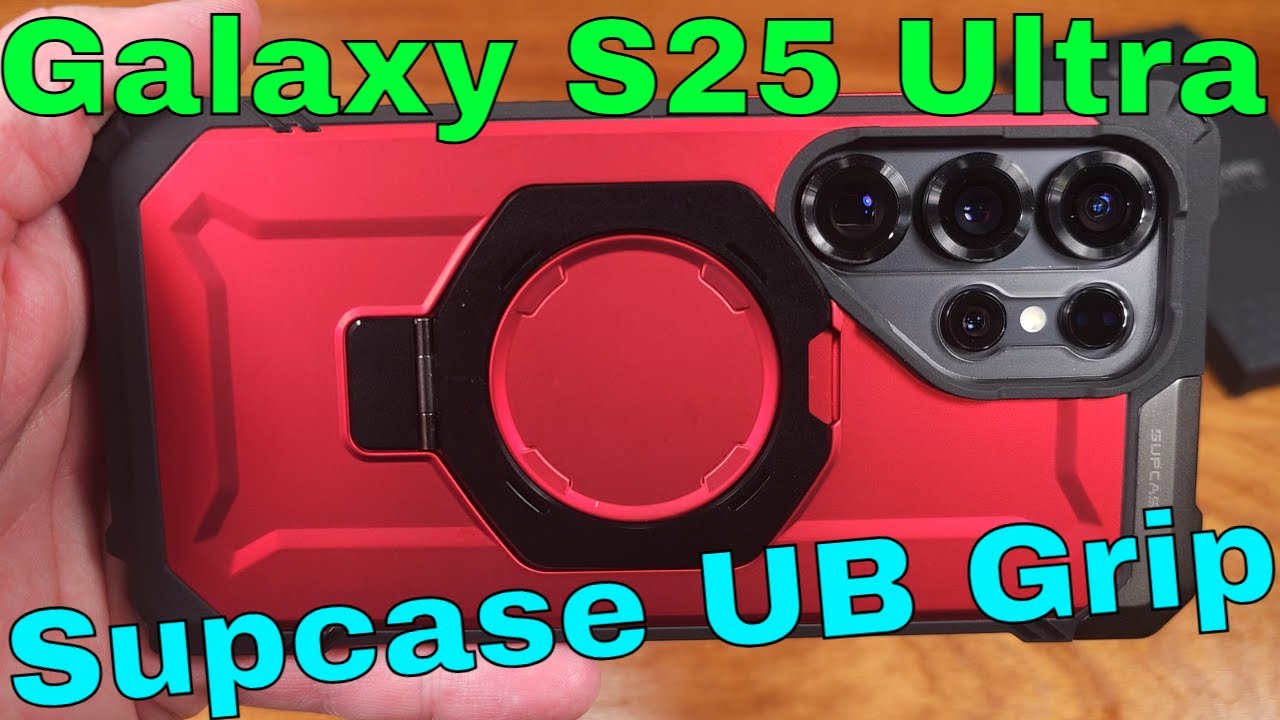 More Grip!? Galaxy S25 Ultra Vs Supcase UB Grip - YouTube