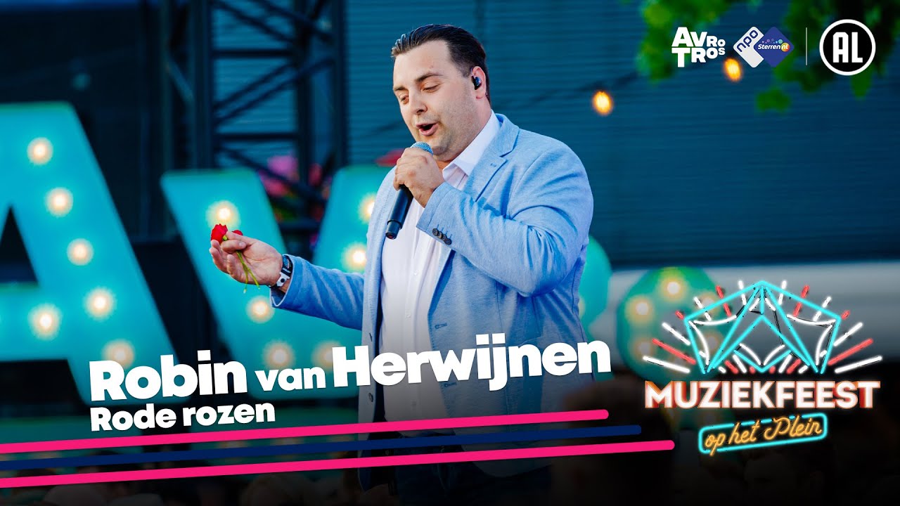 Robin van Herwijnen - Rode rozen • Muziekfeest op het Plein 2023 ...