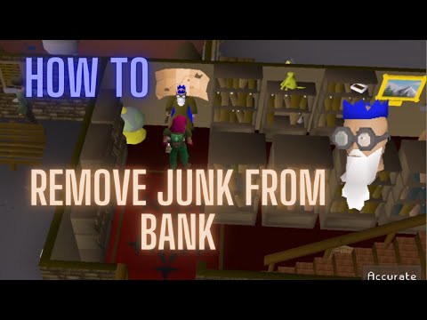 OSRS How to remove junk from bank