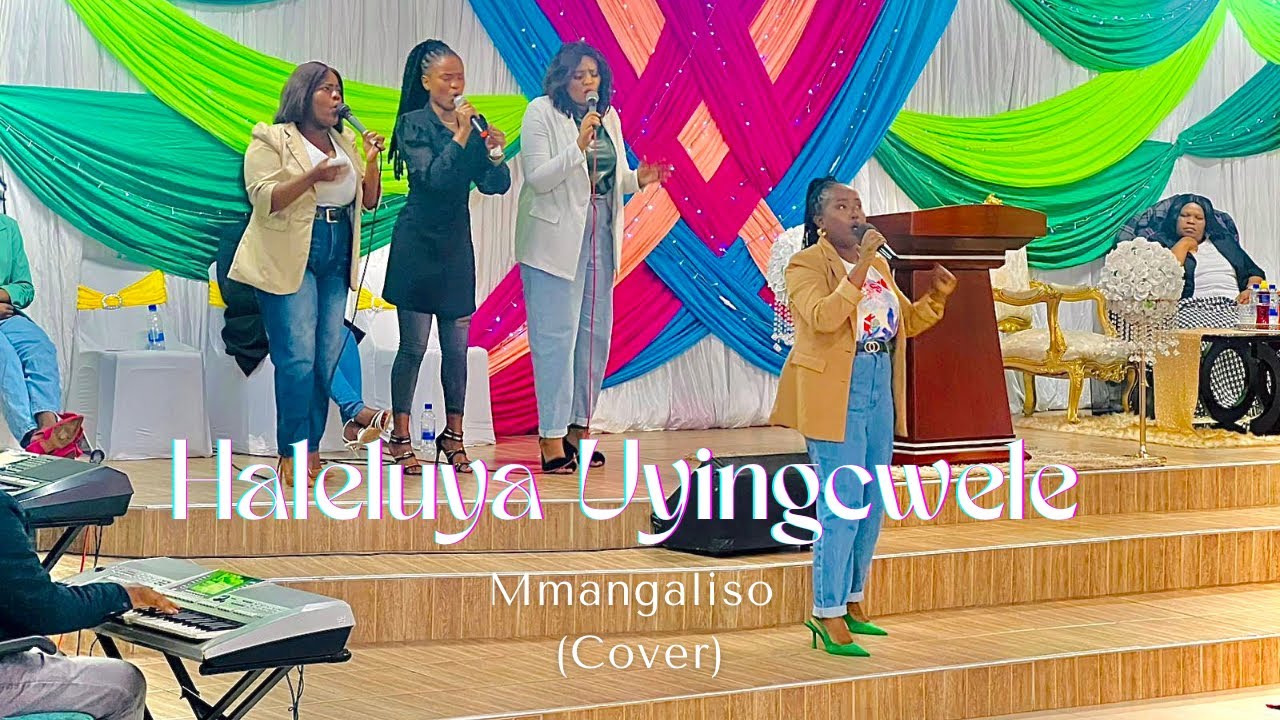 Haleluya Uyingcwele - Mmangaliso (Live) | Cover by Zubenathi Mkondo - YouTube