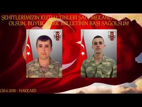 HAKKARİ ŞEHİTLERİMİZ - 20 HAZİRAN 2018 - P.SÖZ.ONB. ALİSEYDİ ÖZDEMİR VE P.ER ORHAN FARUK BAYTEKİN