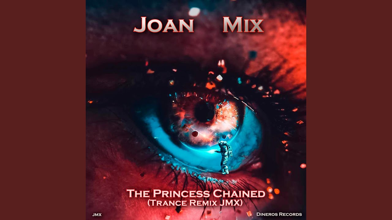 The Princess Chained (Trance Remix JMX) - YouTube