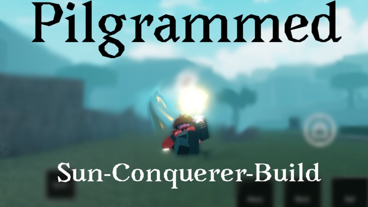 The Sun Conquerer Build. #pilgrammed #roblox - YouTube