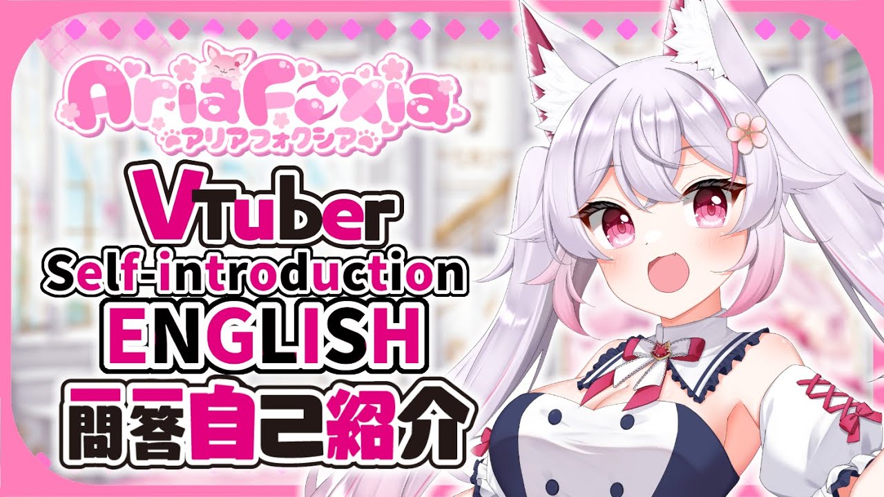 Self-introduction 】Vtuber Q&A self intro w/ Aria Foxia【 VtuberJP ...