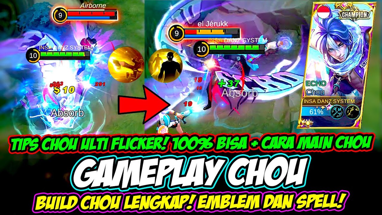 GAMEPLAY CHOU ECHO SKIN CARA CHOU ULTI FLICKER EMBLEM & BUILD CHOU TERBARU TUTORIAL CHOU MONTAGE ...