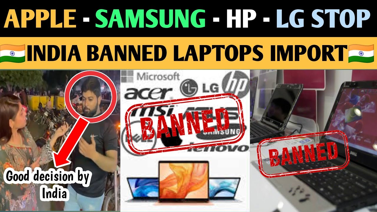 INDIA BANNED 🚫 ALL TYPES OF LAPTOPS IMPORT || PAKISTANI PUBLIC SHOCKED ...