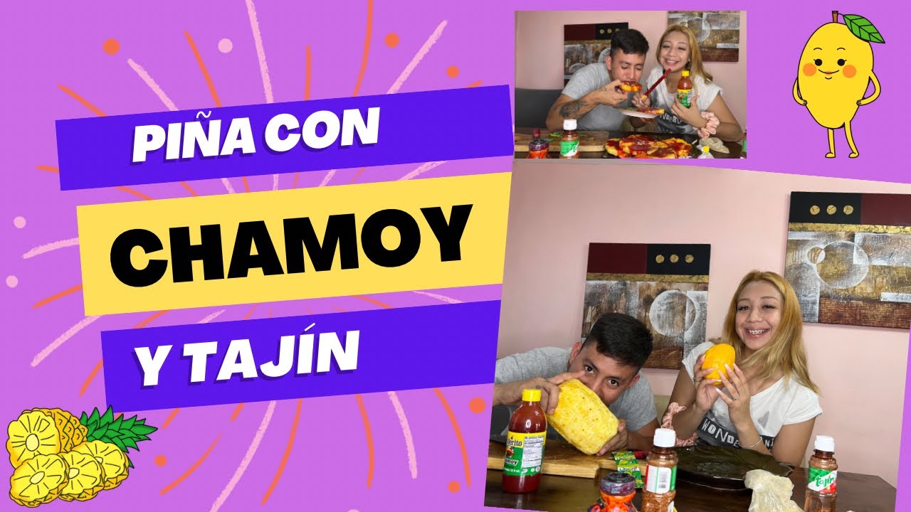 Piña preparada con chamoy y Tajín🍍 @elyzavillatoro @ElPatoSV - YouTube
