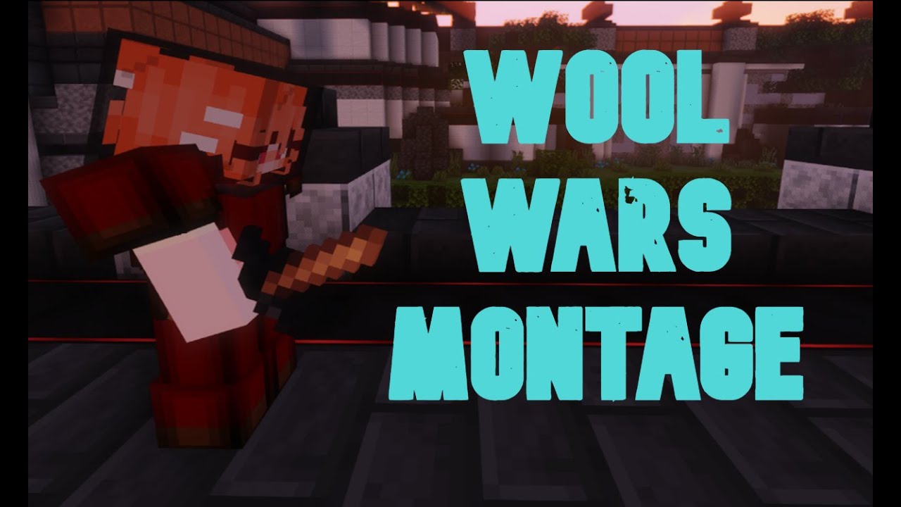 Wool Wars Montage - YouTube