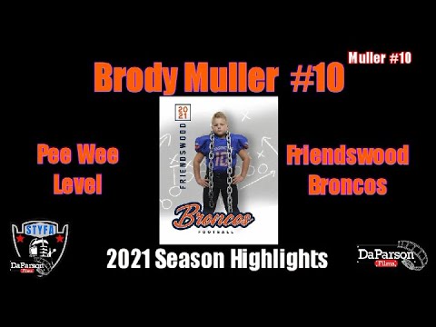 Brody Muller - #10 - PEE WEE Level - STYFA Friendswood Bronco - 2021 ...