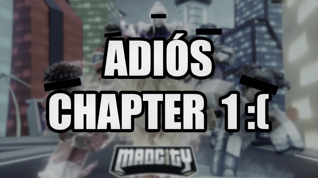 ADIÓS Mad City Chapter 1 - YouTube