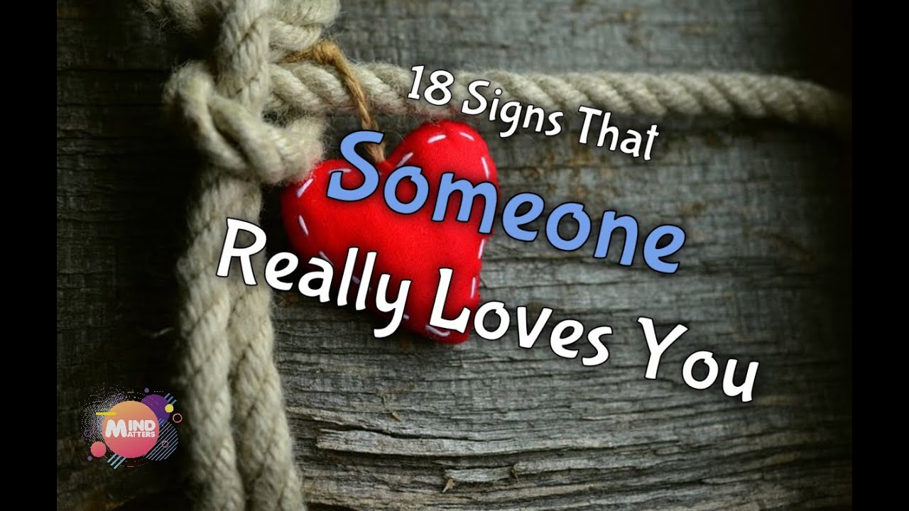 18 Signs Someone Really Loves You | Signs That They Love You | How To ...