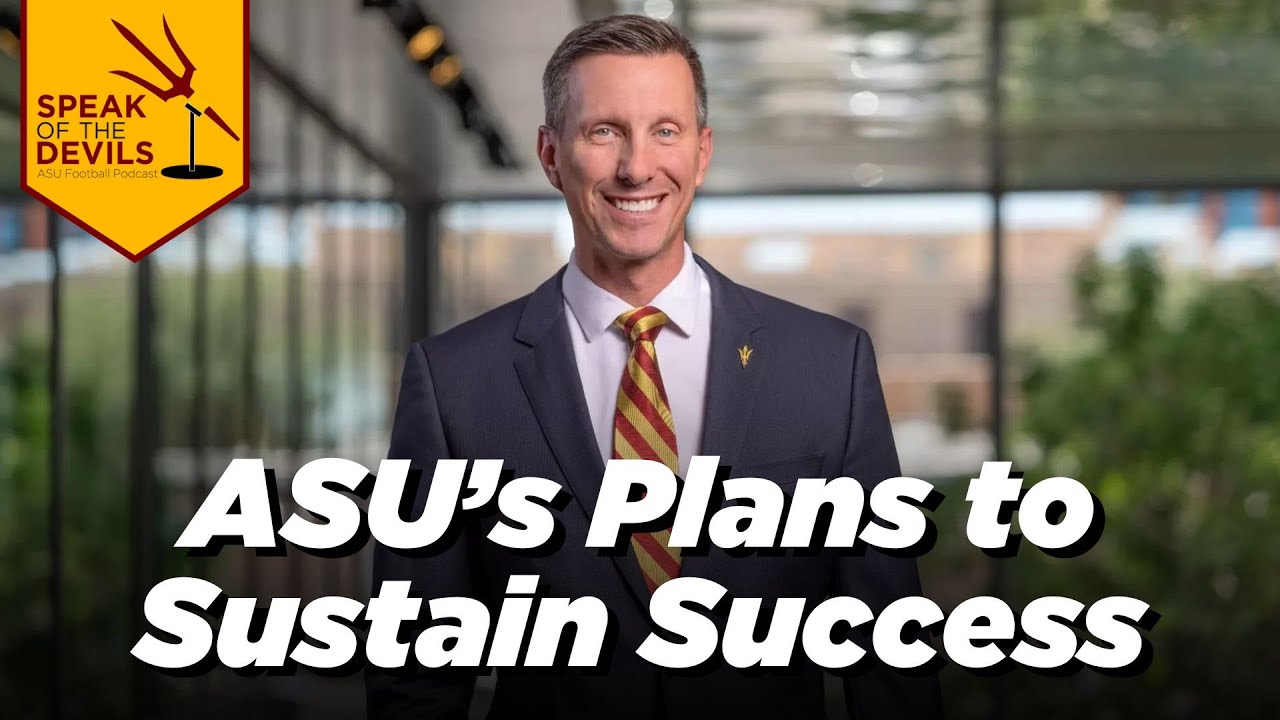 ASU AD Graham Rossini on how to sustain Sun Devil success - YouTube