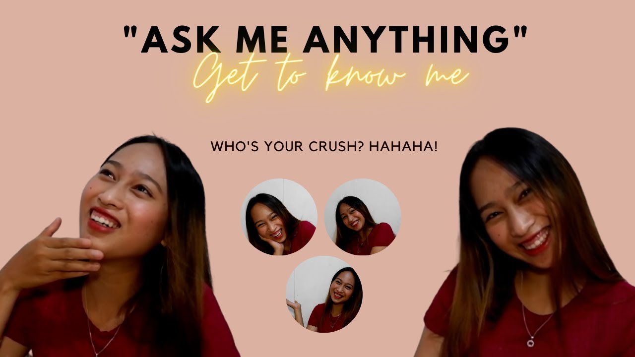 "ASK ME ANYTHING" (GET TO KNOW ME MORE) Hahaha! - YouTube