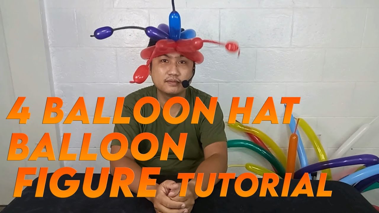 4 Balloon Hat Balloon Figure | Balloon Twisting Tutorial - YouTube
