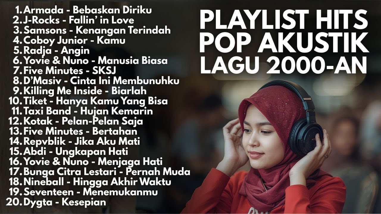 TOP HITS POP 2000-AN INDONESIA TERBAIK & TERPOPULER | Playlist Full ...