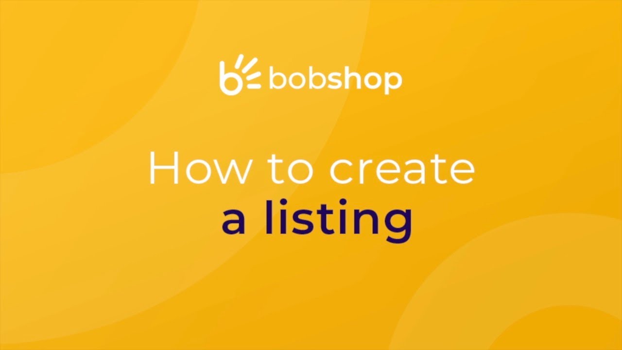 Selling on Bob Shop: Creating a listing - YouTube