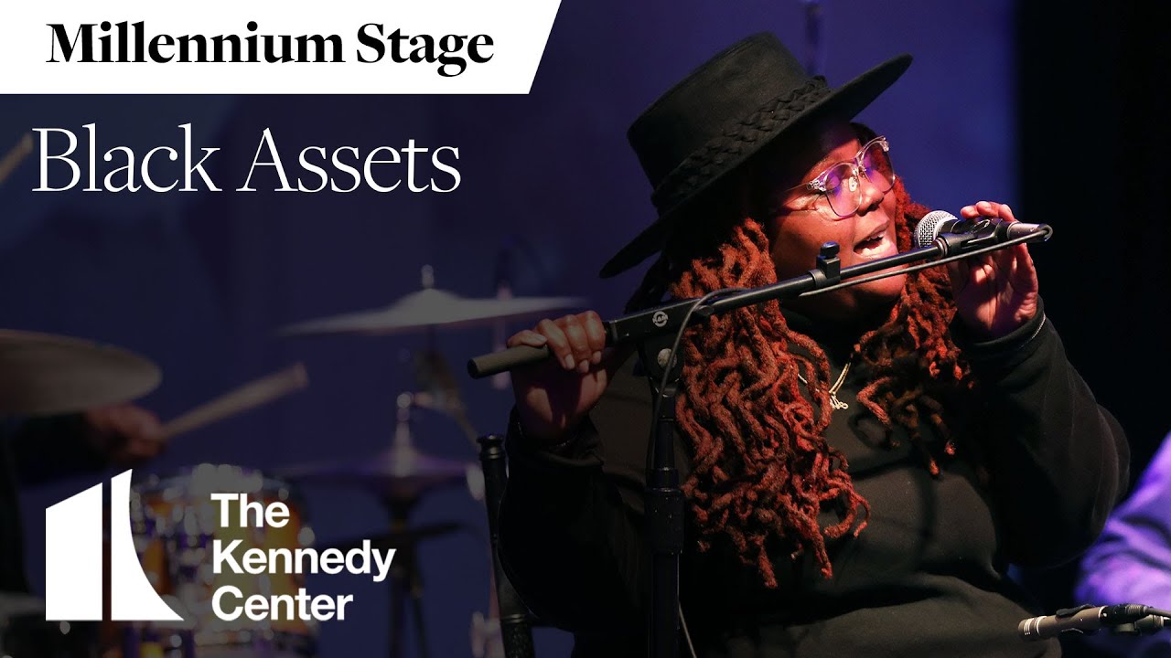Live Tonight on Millennium Stage - Black Assets (January 6, 2022) - YouTube