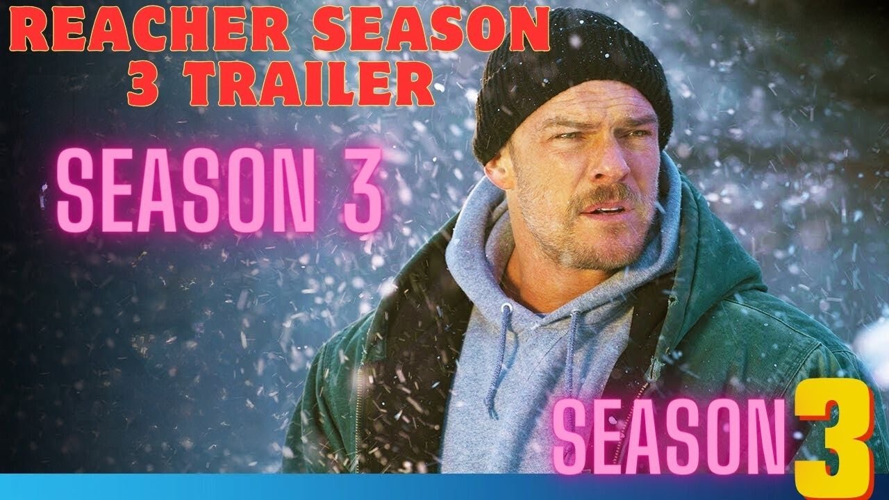 Reacher Season 3 Trailer - Prime Video | Alan Ritchson, Reacher Season ...