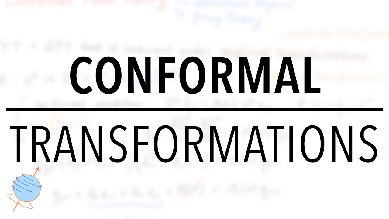 Conformal Field Theory (CFT) | Infinitesimal Conformal Transformations ...